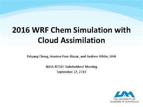 2016 Wrf Chem Simulation With Cloud Assimilation Peiyang