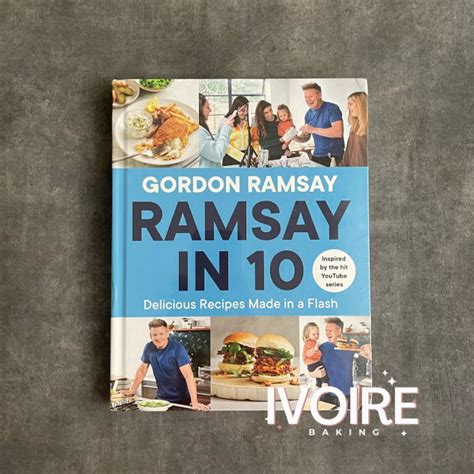Jual Gordon Ramsay In 10 Cookbook Kota Surabaya Ivoire Baking