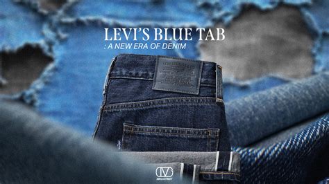 Levis Blue Tab New Era Of Denim Soul4street