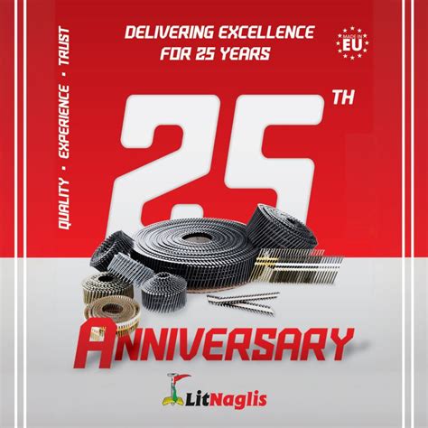 Litnaglis 25years Anniversary Steelnails Manufacturing Trust