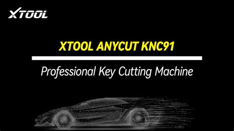 Xtool Anycut Knc91 The Brand New Key Cutting Machine Youtube