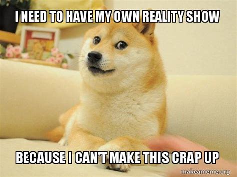 Create Your Own Reality Meme The Origins Of Memes 1900s Meme You