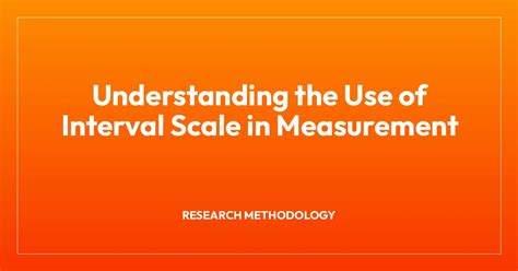Understanding The Use Of Interval Scale In Measurement • Food Safety Institute