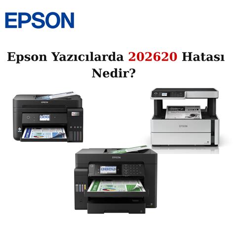 Epson Yazıcılarda 202620 Hatası Nedir Çözüm Adresi
