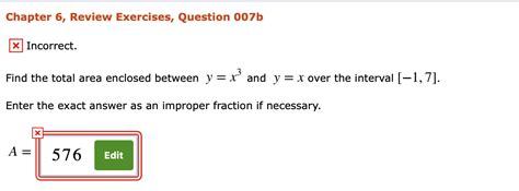 Solved Chapter 6 Review Exercises Question 007b Incorrect