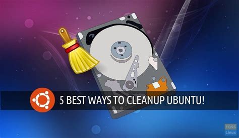 Best Ways To Free Up Hard Disk Space In Ubuntu