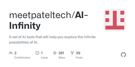 Github Meetpateltech Ai Infinity A Set Of Ai Tools That Will Help You Explore The Infinite