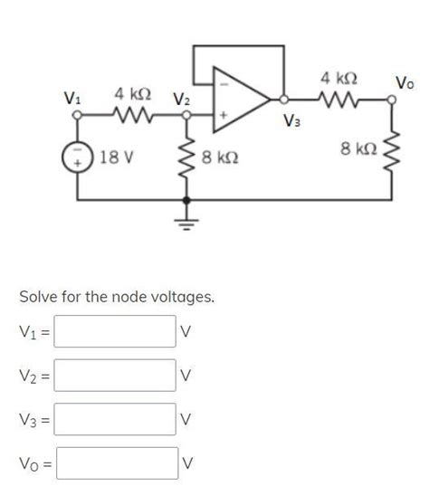 Solved 4 ΚΩ Vo Vi 4 ΚΩ V2 V 8 ΚΩ 18V 8 ΚΩ Solve for the Chegg com