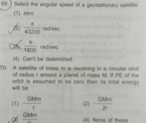 [answered] 69 Select The Angular Speed Of A Geostationary Satellite 1
