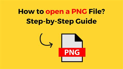 how to open a png file step by step guide rvcj media
