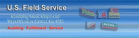 U S Field Service Servicing Truck Stops And Travel Centers Across