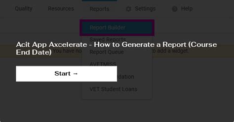 Acit App Axcelerate How To Generate A Report Course End Date