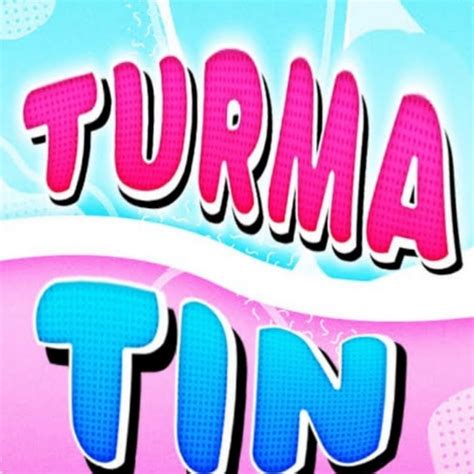Turma Tin Tim Youtube