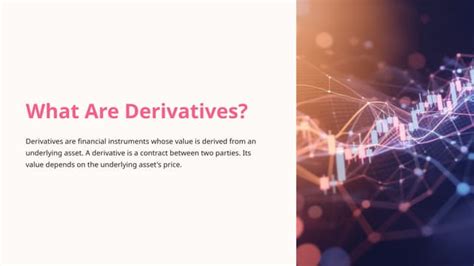 What Are Derivatives The Basic Concepts Pptx
