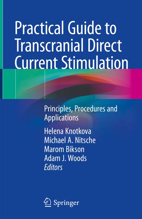 Practical Guide To Transcranial Direct Current Stimulation Principles Procedures And