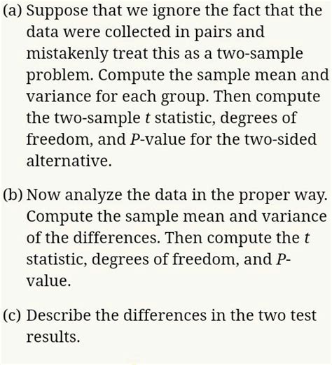 Solved A Suppose That We Ignore The Fact That The Data Were