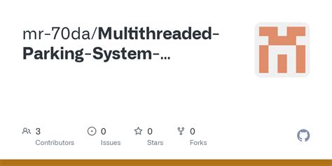 github mr 70da multithreaded parking system simulator
