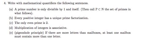 Solved 4 Write With Mathematical Quantifiers The Following