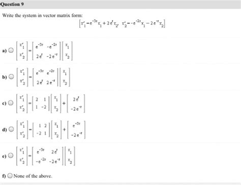 solved write the system in vector matrix form [x 1