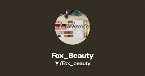 Fox_Beauty | Linktree