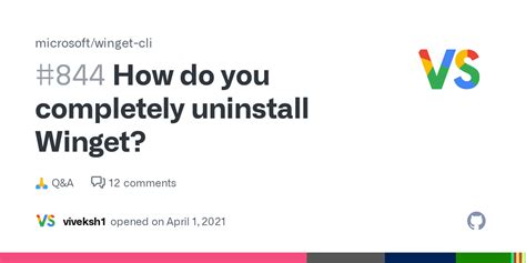 How Do You Completely Uninstall Winget Microsoft Winget Cli Discussion GitHub