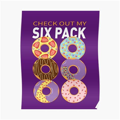 Funny Six Pack Check Out My Six Pack Abs Quote Six Pack Poster For
