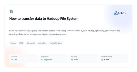 How To Transfer Data To Hadoop File System Labex