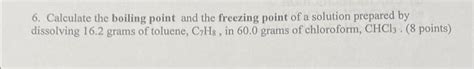 Solved Calculate The Boiling Point And The Freezing Point Chegg