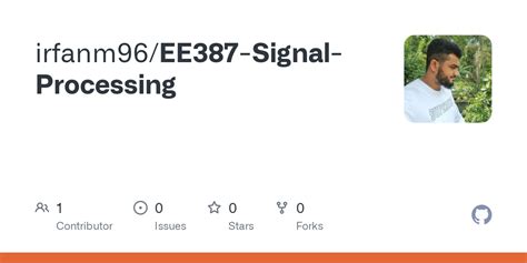 Github Irfanm96ee387 Signal Processing