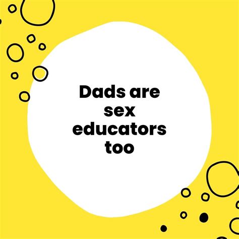 Reasons Why Fathers Are Sex Educators Too Amazing Me