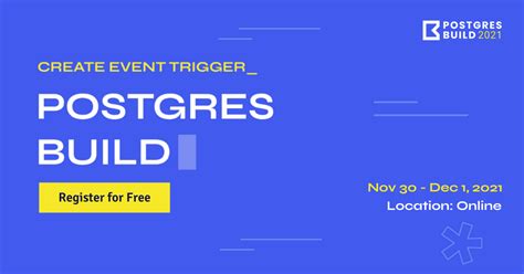 Coming Up Postgres Build 2021 Virtual Event