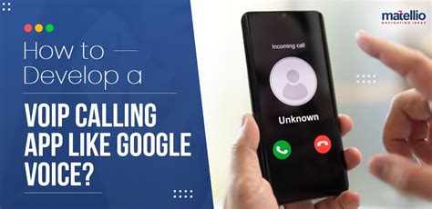 How To Develop A VoIP Calling App Like Google Voice Matellio Inc