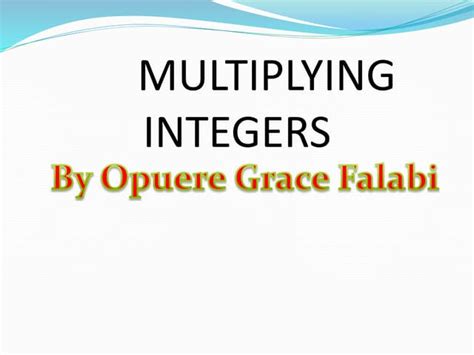 Multiplying Intergers Ppt