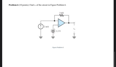 Solved Problem 6 10 ﻿points Find Vo ﻿of The Circuit In
