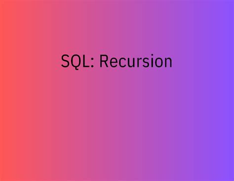 Sql Recursion SQL Recursion CIT 180 Studocu