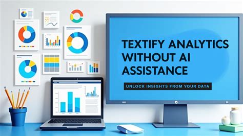 Textify Analytics Capabilities With And Without Ai