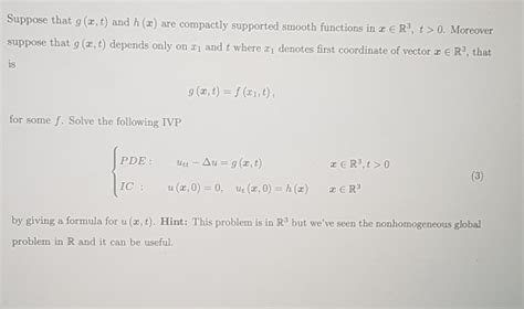 Solved Suppose That G X T And H X Are Compactly Supported
