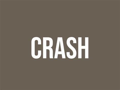 What Does Crash Mean Meaning Uses And More Fluentslang