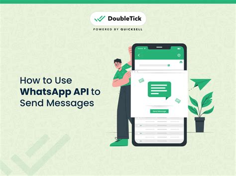 How To Use WhatsApp API To Send Messages