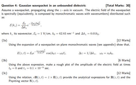 Solved E Kz Question Gaussian Wavepacket In An Unbounded Chegg