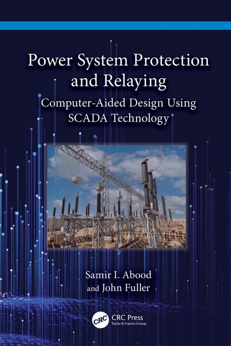 Power System Protection And Relaying Design Guide Expert Training