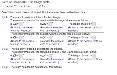 Solved Solve The Triangle ABC If The Triangle Exists B Chegg Com