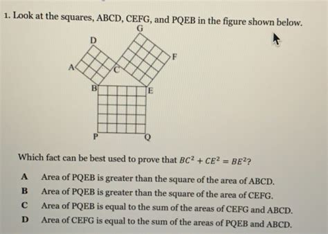 Solved 1 Look At The Squares Abcd Cefg And Pqeb In The Figure Shown Below Which Fact Can