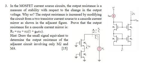 Solved In The MOSFET Current Source Circuits The Output Chegg