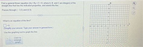 solved find a general linear equation ax by c 0 where