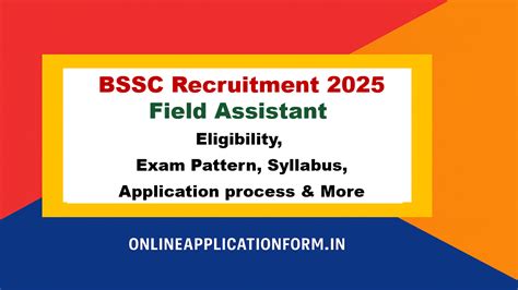 Bssc Field Assistant Recruitment 2025 Eligibility Syllabus Online