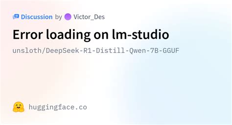 Unsloth DeepSeek R Distill Qwen B GGUF Error Loading On Lm Studio