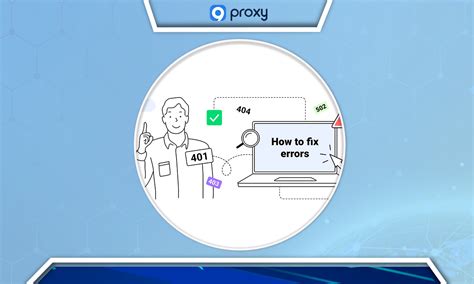 proxy error code quick fixes for common issues