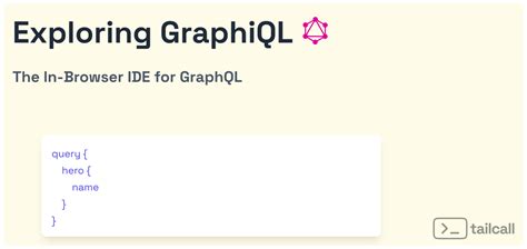 Exploring Graphiql The In Browser Ide For Graphql Tailcall