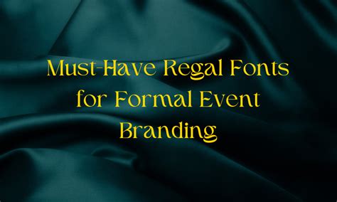 15 Must Have Regal Fonts For Formal Event Branding Pttrns
